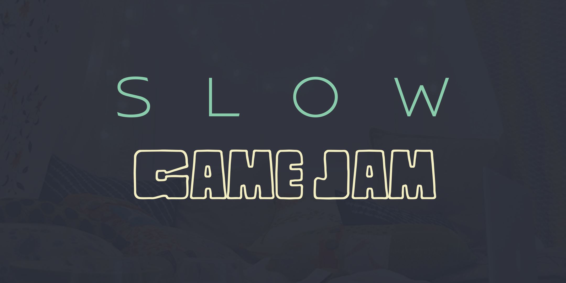 Slow Game Jam - itch.io