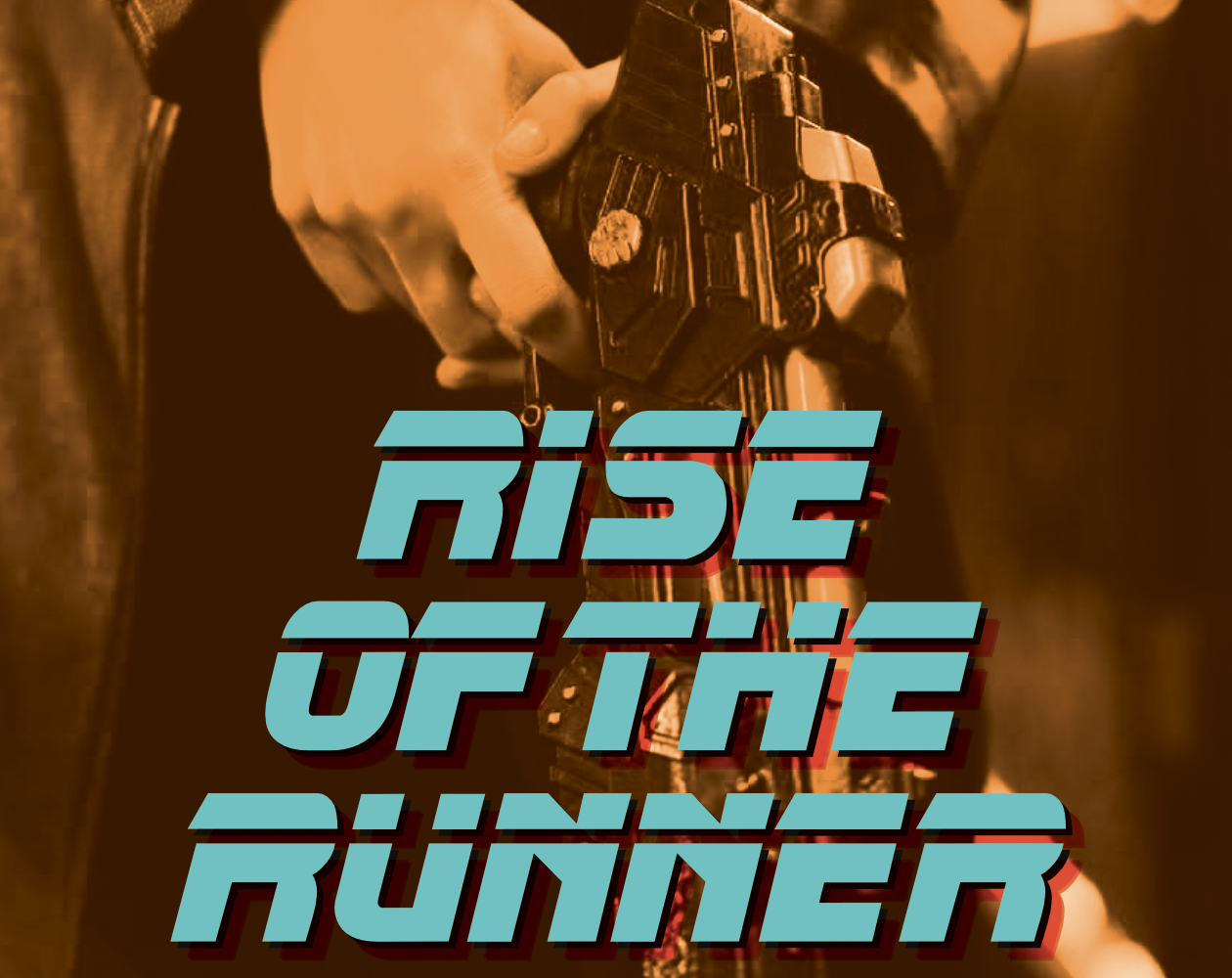 Rise of the Runner by WuDeRPG