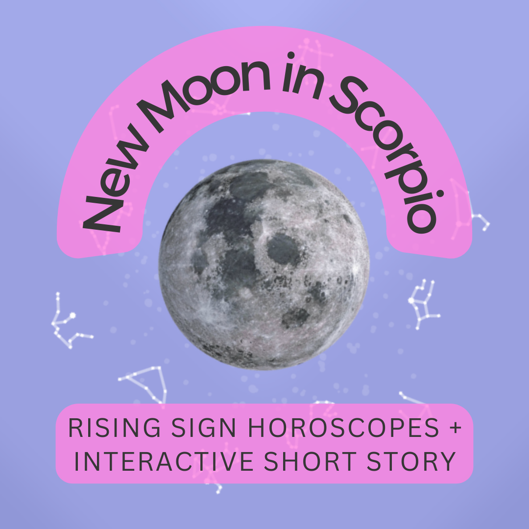 Short Story Horoscopes (New Moon in Scorpio) by reyoflightastrology