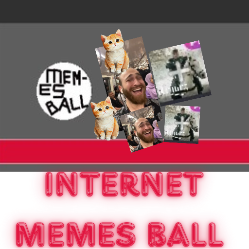 INTERNET MEMES BALL (BETA) by MTY APPS