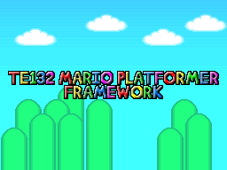 TE132 Mario Platformer Framework by Eric Waltking (TheEric132)