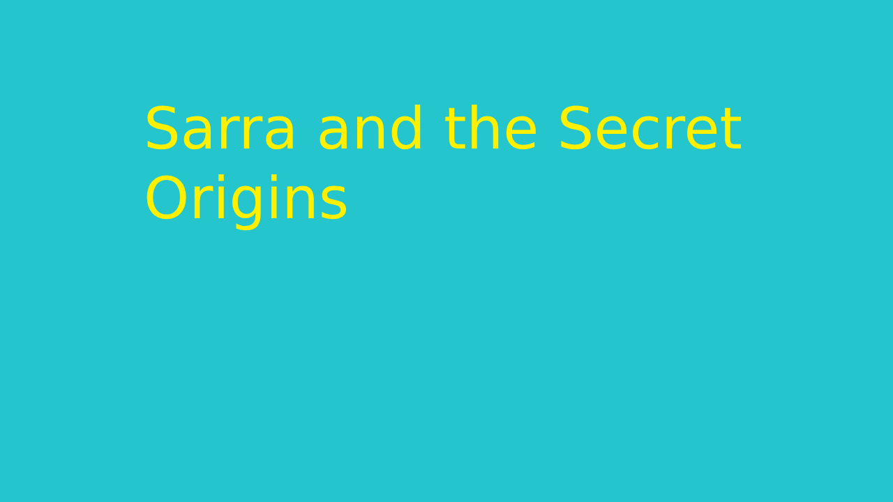 Sarra and the Secret Origins is now in Devolopment! - itch.io