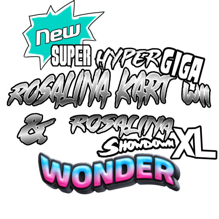 New Super Hyper Giga Rosalina Kart Wii & Rosalina Showdown XL Wonder by ...
