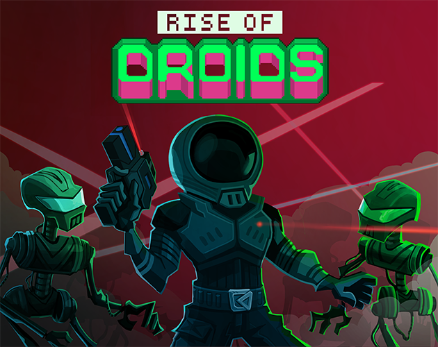Rise of Droids by Barely_Games