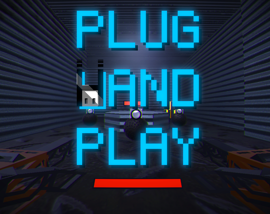 Plug Hand Play by RedMser, 9joao6, Blatoy
