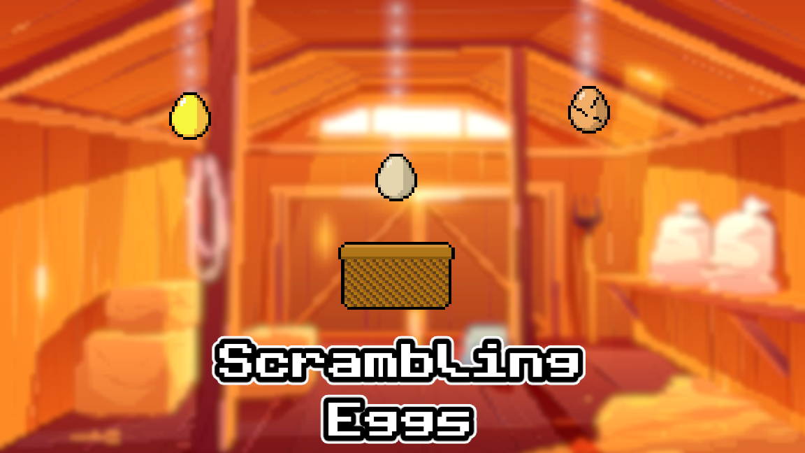 Scrambling Eggs by Max Breaker