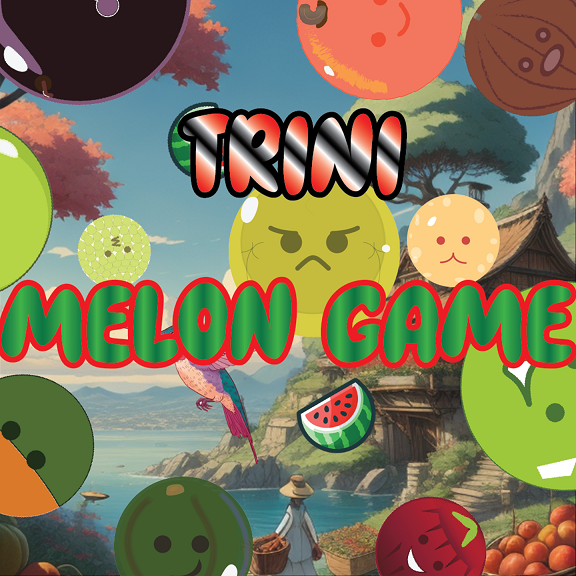 Trini Melon Game by kabevabon