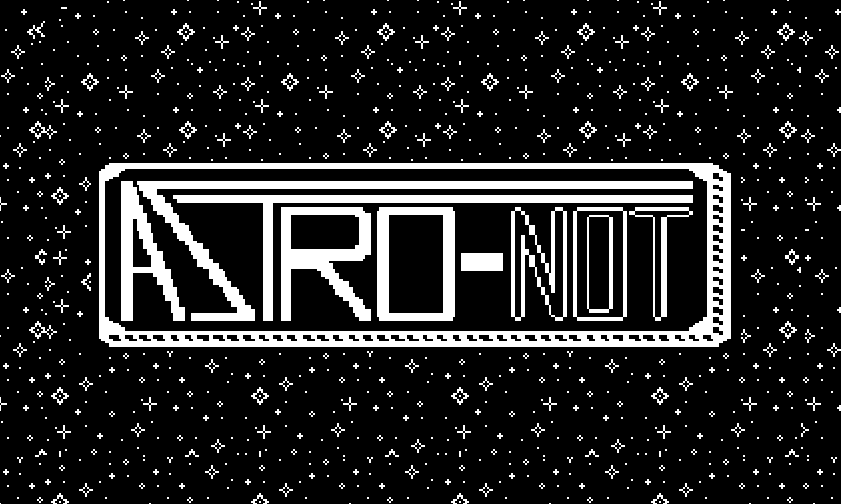 Astro-Not by WD_master123 for 1-BIT JAM #2 (With Awards) - itch.io