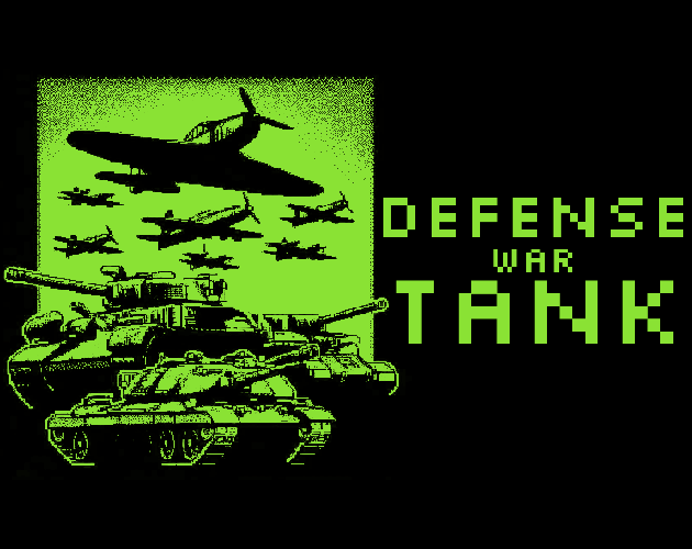 DEFENSE WAR TANK by Dan1_B1p for 1-BIT JAM #2 (With Awards) - itch.io