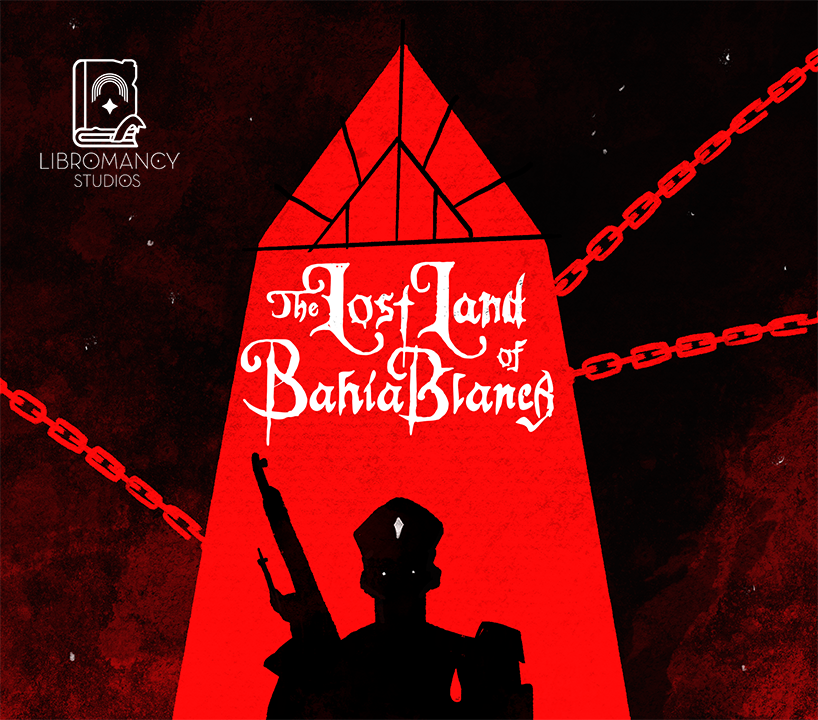 The Lost Land of Bahía Blanca - Edición Rioplatense by Libromancy ...