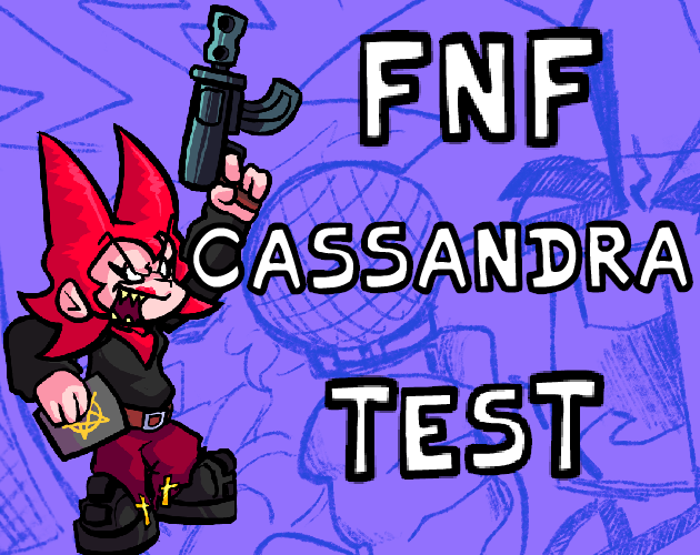 FNF Cassandra Test by Bot Studio