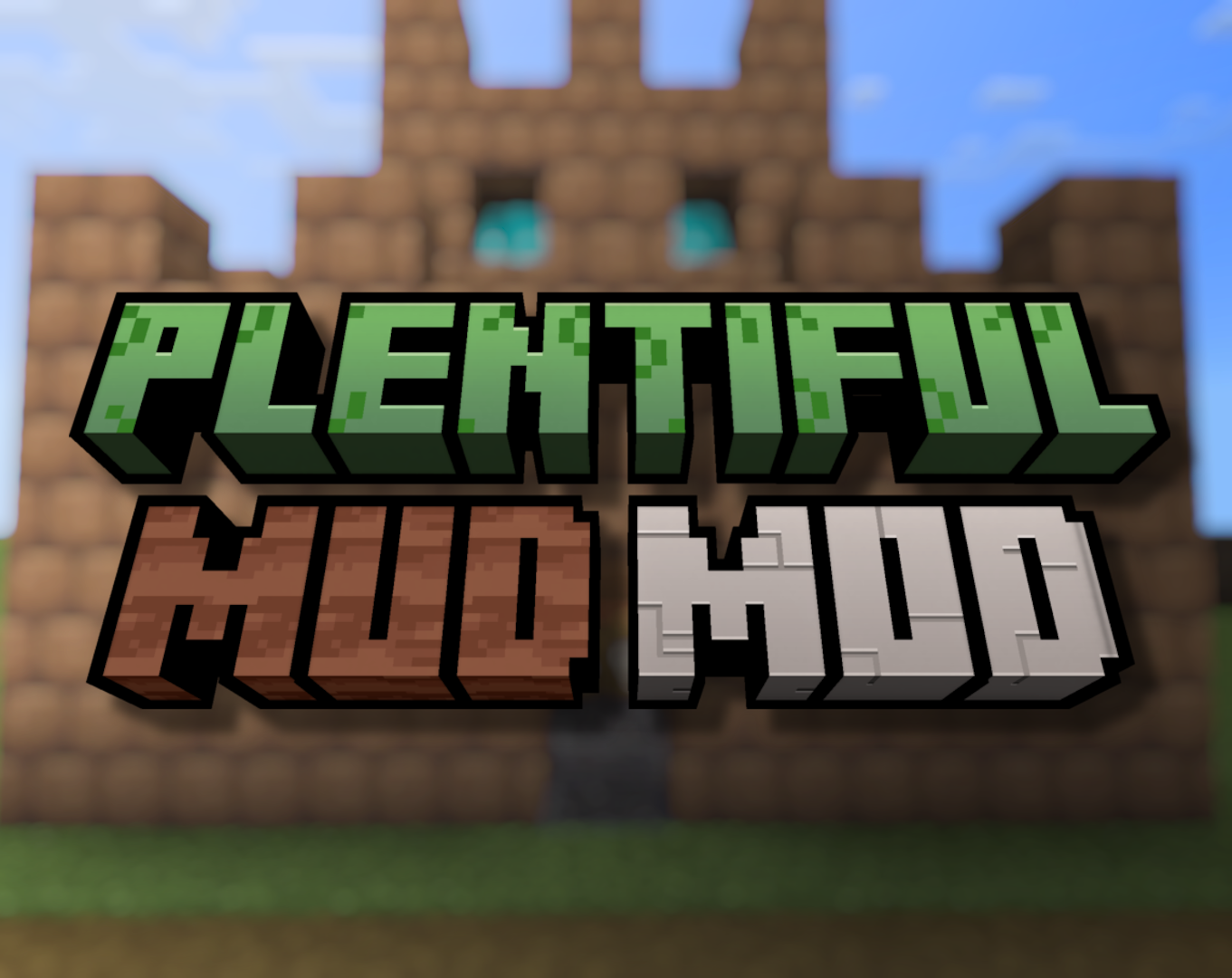 Plentiful Mud Mod by RECRAFTED STUDIOS
