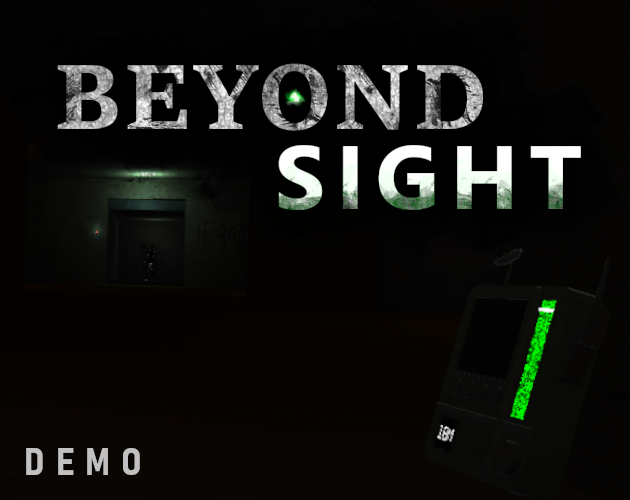 Beyond Sight (DEMO) by ThiccyDev