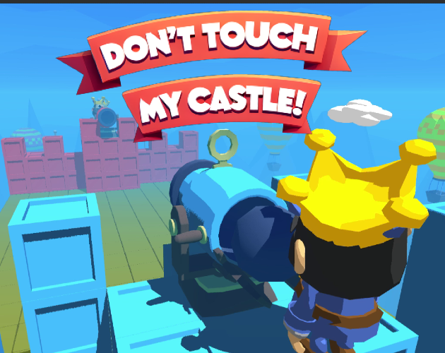 Don't Touch My Castle! by Barzda