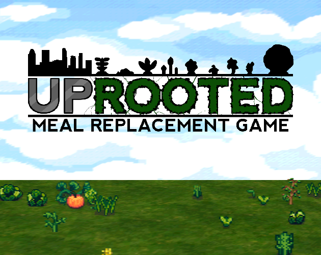 Uprooted: Meal Replacement Game by Haunted Bees Productions for "Finish ...