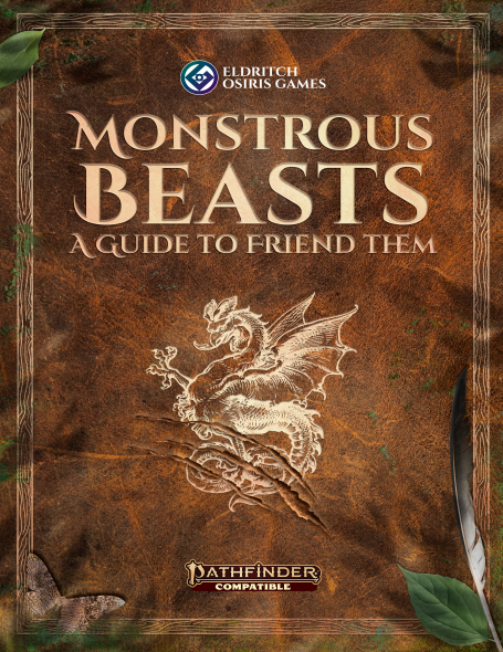 Monstrous Beasts: A Guide to Friend Them for Pathfinder Second Edition ...
