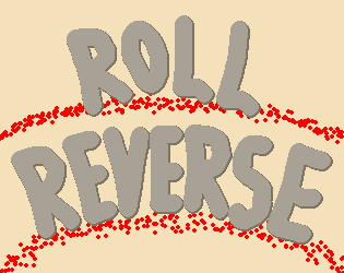 Roll Reverse by hzzzln