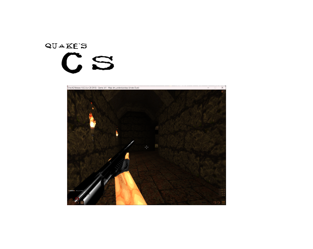 Quake CS by Nickolay Software