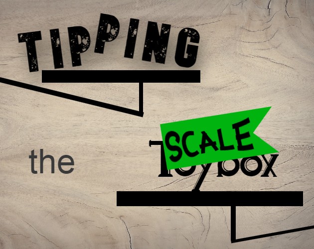 Tipping the Scalebox by Odyssey Frontiers for Game Off 2023 - itch.io