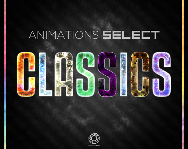 Animations Select CLASSICS by Dreams Circle