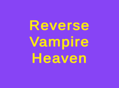 Reverse Vampire Heaven by rikmgomes, Xion_Faq