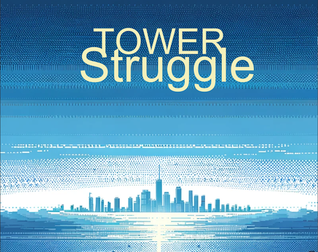 Tower Struggle by Kimbsy, grinky