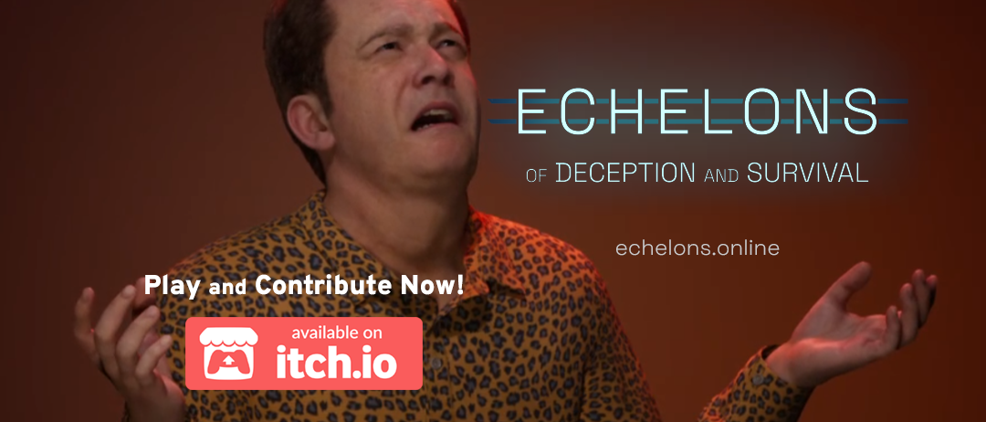 Echelons of Deception and Survival by Echelons Online, n8bot