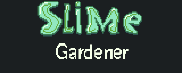 Slime Gardener by Callum Deery