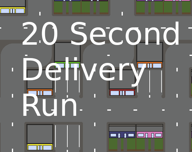 20 Second Delivery Run by apemax