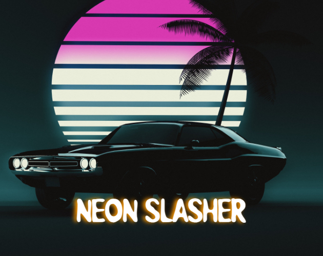NEON SLASHER by Siddharth Tiwari