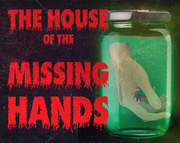 The house of the missing hands by mulitasoft