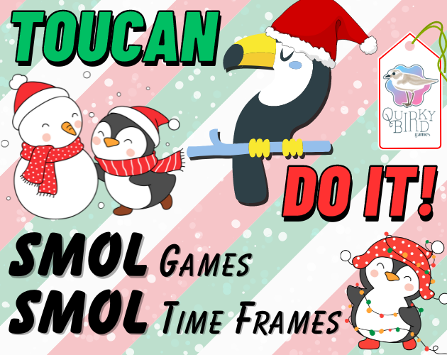 Smol Games, Smol Time Frames (Toucan Do It!) - itch.io