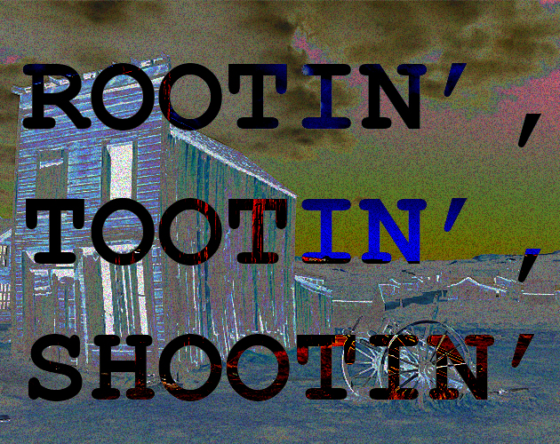 Rootin', Tootin', Shootin' by Dice Goblin Games