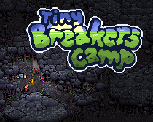 Tiny Breakers Camp - Devlog_7 - Tiny Breakers Camp by JuTek Tiny Breakers Camp - Devlog_7 - Tiny Breakers Camp by JuTek