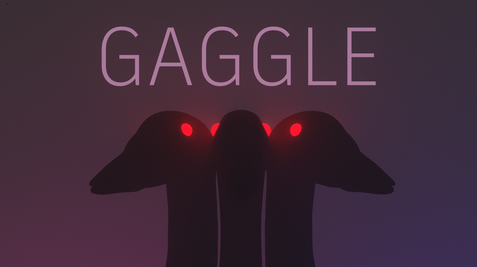 GAGGLE by Griffin