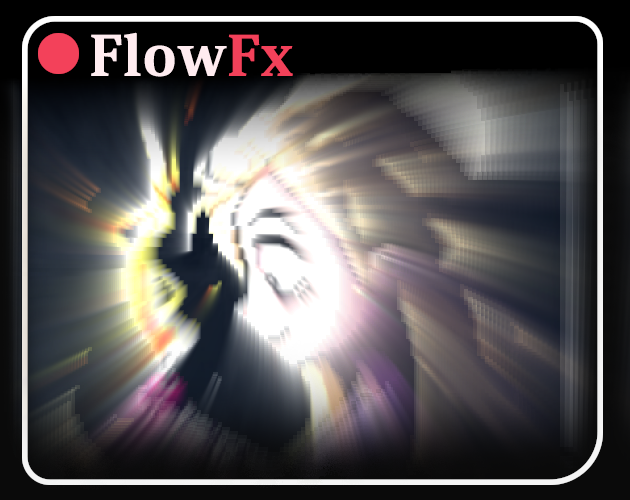 Flow Fx by ⚪ Null Tale 🎴 🌿