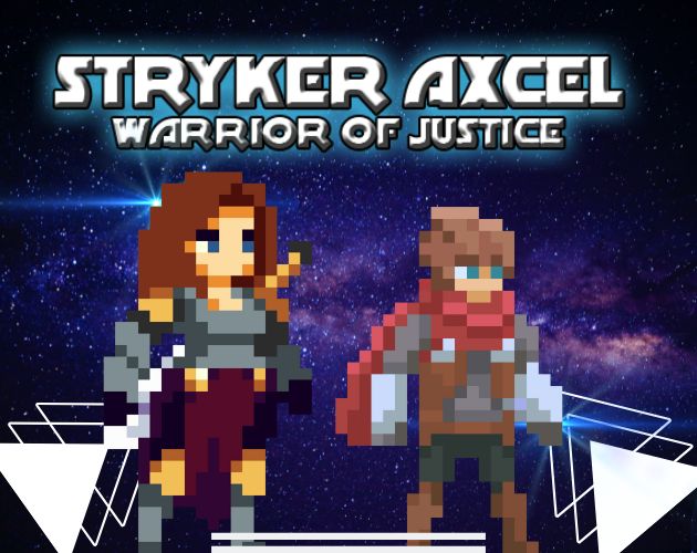 Stryker Axcel: Warrior of Justice (Full Game) by Akira Sekai