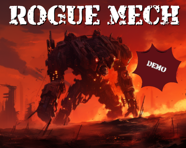 Rogue Mech Demo by Speedomon