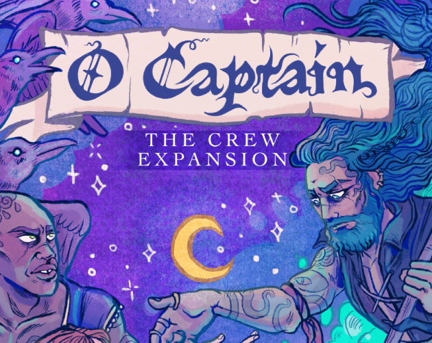 O Captain - The Crew Expansion by Leon Barillaro, Scott Bullock