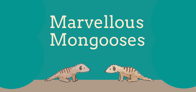 Marvellous Mongooses by Then Try This