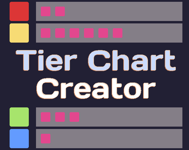 Tier Chart Creator by Mischief Aaron