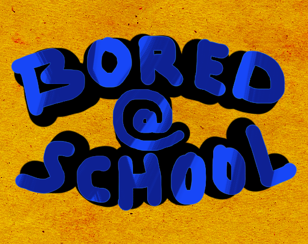 Bored @ School by JohnHeldens