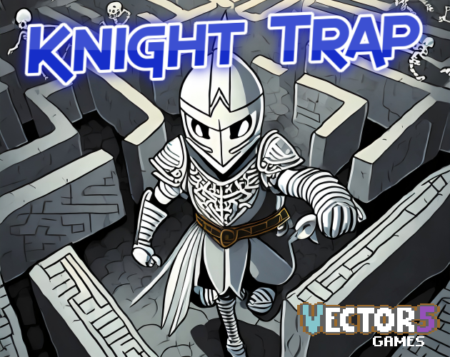 Knight Trap by Vector5 Games