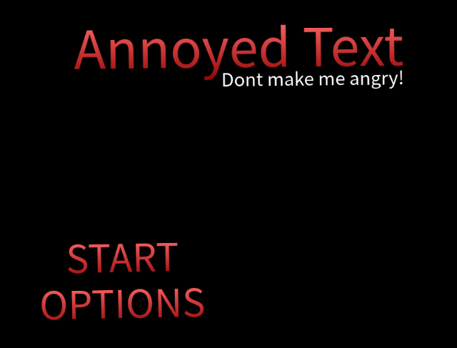 Annoyed Text (Not playable yet) by ZOONK
