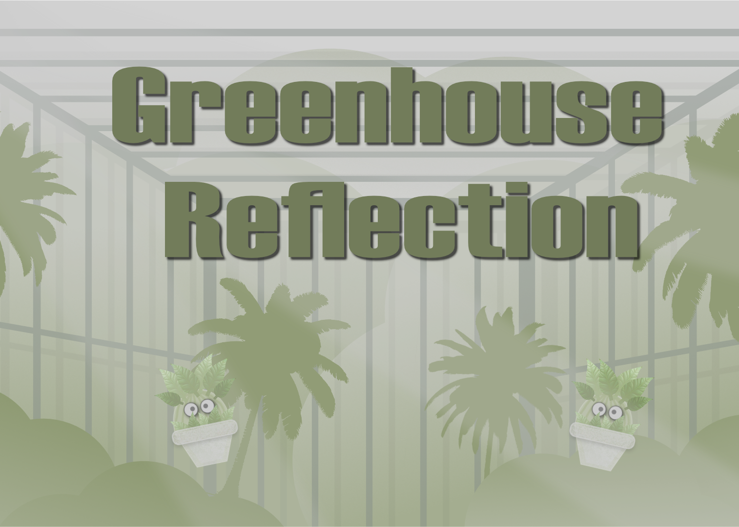 Greenhouse Reflection by Lauk000, Achetiller Games, Phalangs, zkw for ...