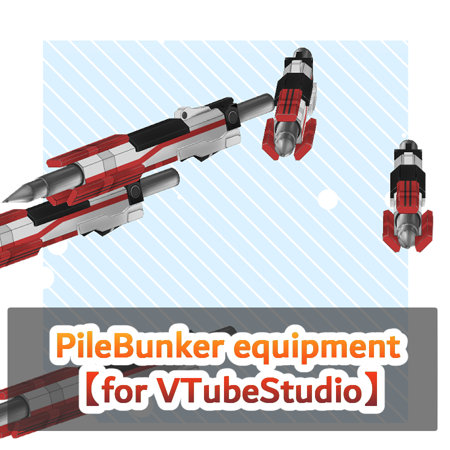 PileBunker equipment 【for VTubeStudio】 by レート.SOJ