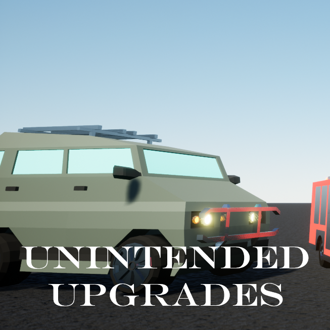 Unintended Upgrades by The untextured