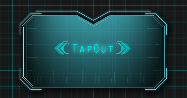 TapOut by phaelax