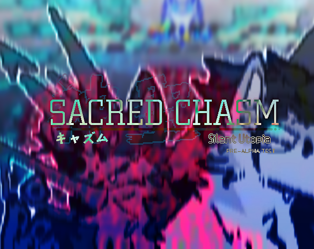 Sacred Chasm : Silent Utopia (early test build) OLD VERSION by wolf:Ware