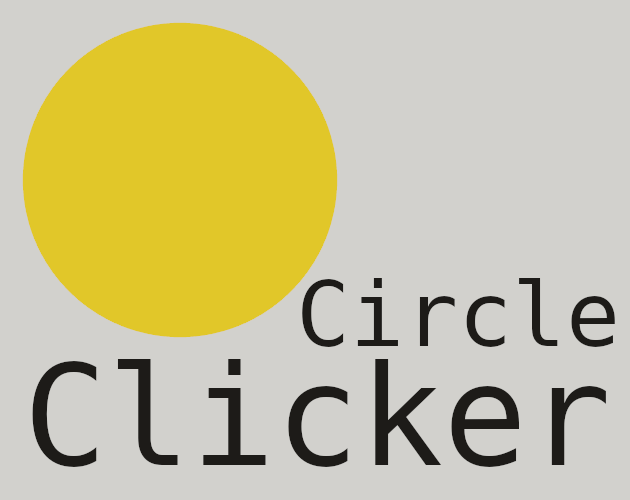 Circle Clicker by AngryHost